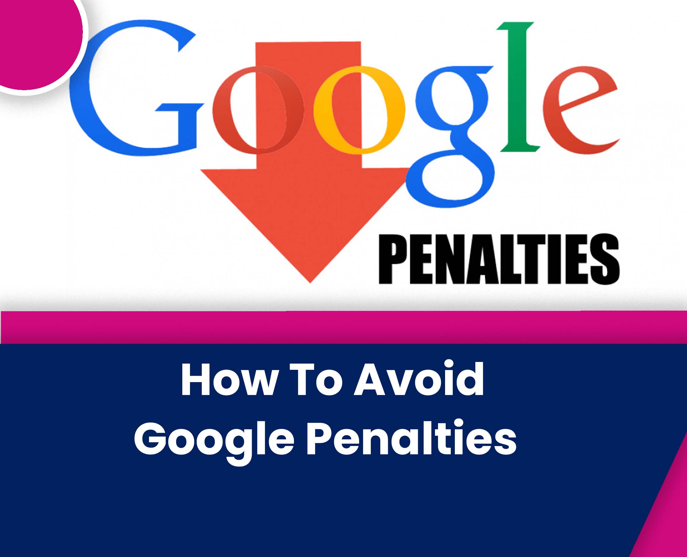 How To Avoid Google SEO Penalties in 2022 - Free Guide