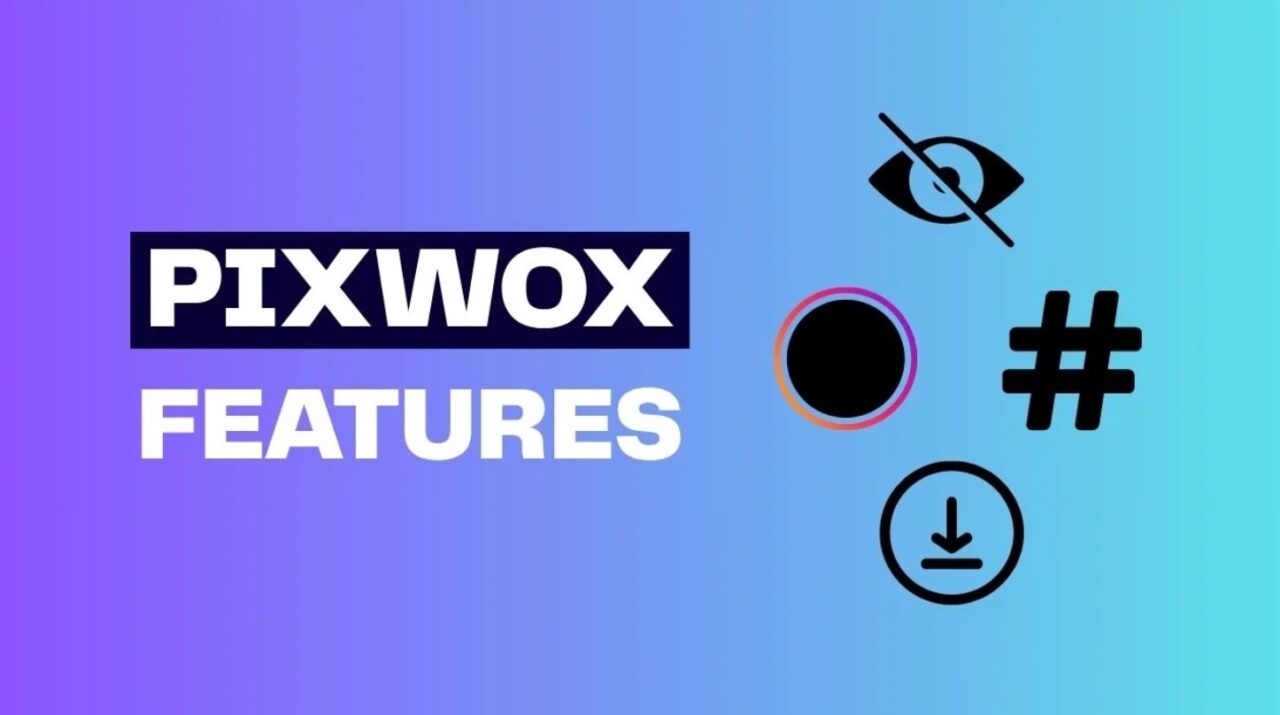 5 Powerful Pixwox Features You Must Know In 2026 In 2026