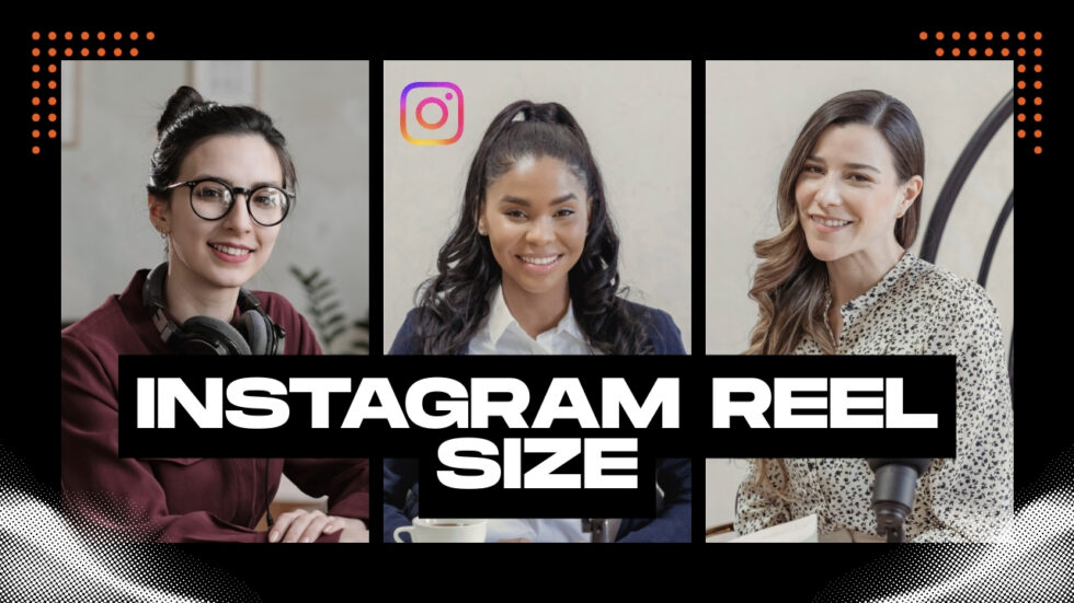 7 Essential Instagram Reel Size Rules Most Creators Ignore - Best ...